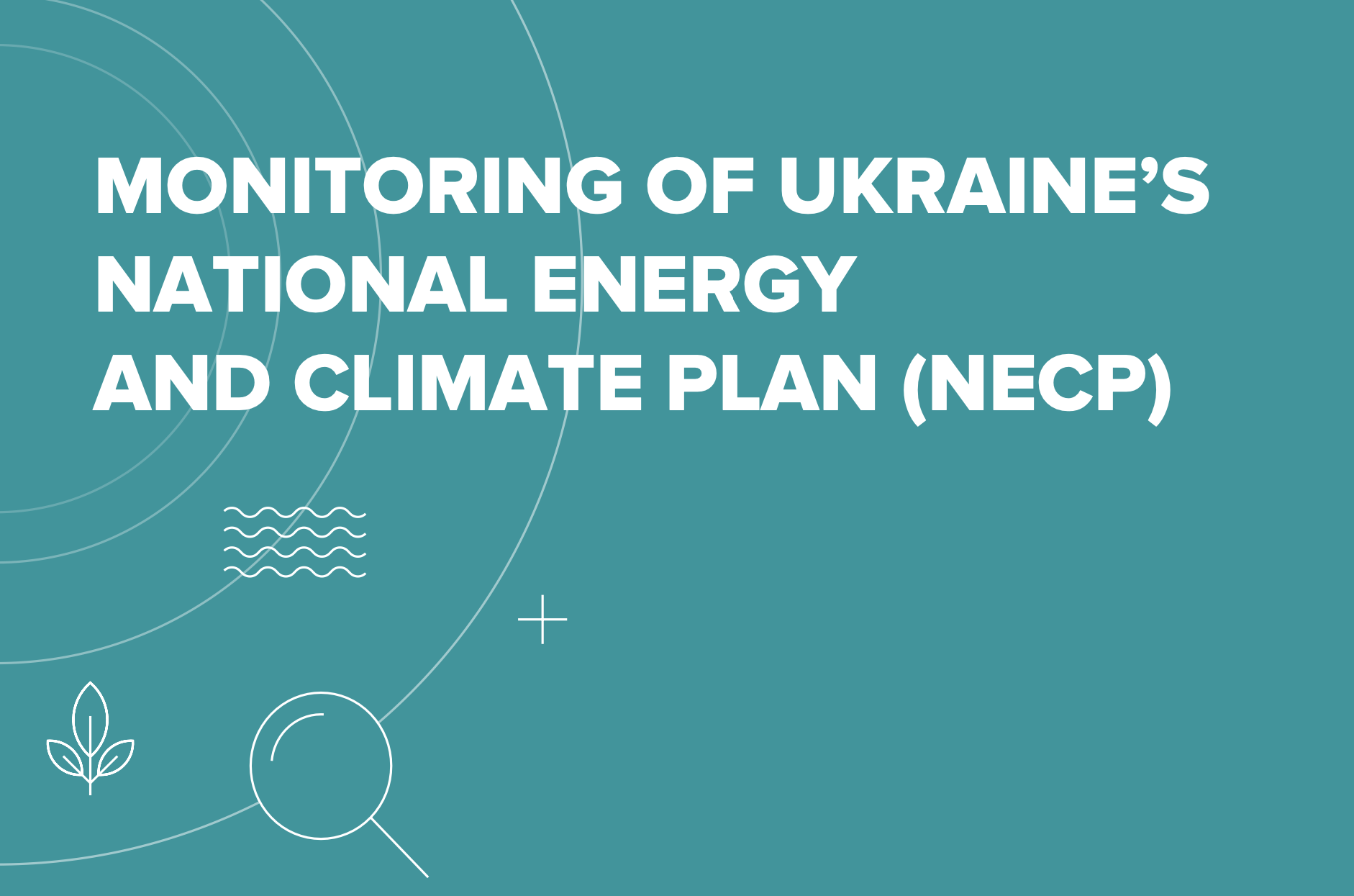 MONITORING OF UKRAINE’S NATIONAL ENERGY AND CLIMATE PLAN (NECP) Q1 2025 ...